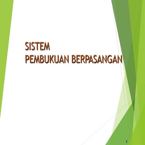 Powerpoint_Sistem_Pembukaan_Berpasangan.ppt