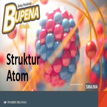 BAB 2_STRUKTUR ATOM-UNTUK SMA KELAS 10.pdf