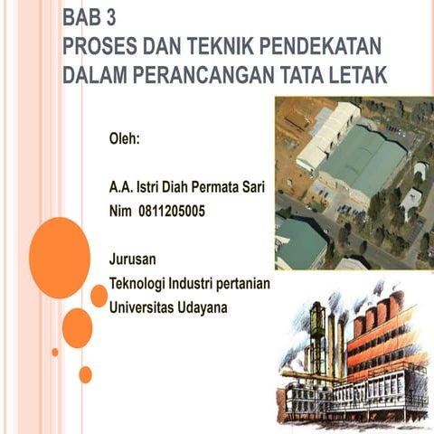 PROSES DAN TEKNIK PENDEKATAN DALAM PERANCANGAN TATA LETAK | PPTX