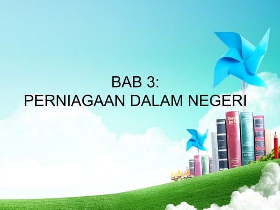 Bab 3 : Perniagaan Dalam Negeri (T4) | PPTX