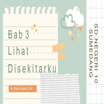 BAB 3 BI LIHAT DISEKITARKU kelas 4 tahun pelajaran 2023 2024.pptx
