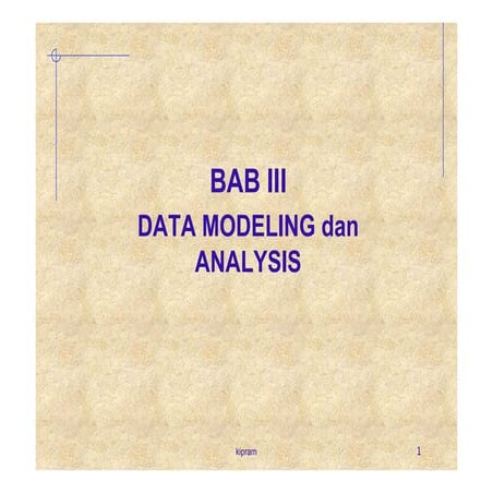 Bab 3 data modeling dan analysis 2010 | PPT