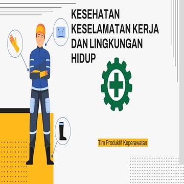 BAB 3 KESEHATAN KESELAMATAN KERJA DAN LINGKUNGAN HIDUP.pptx