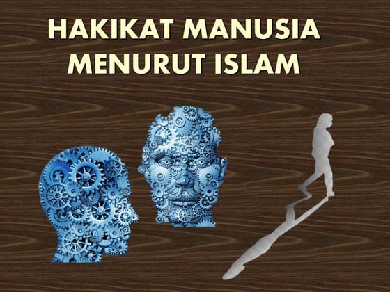 Konsep manusia dalam perspektif agama islam | PPTX