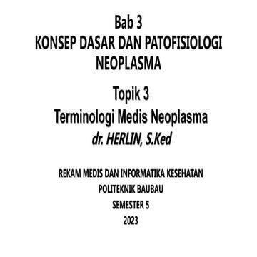 Bab 3 TERMINOLOGI MEDIS NEOPLASMA.pptx