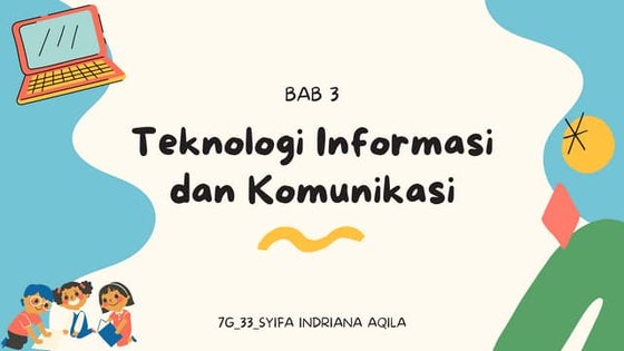 Bab 3 Teknologi dan Komunikasi | PPT