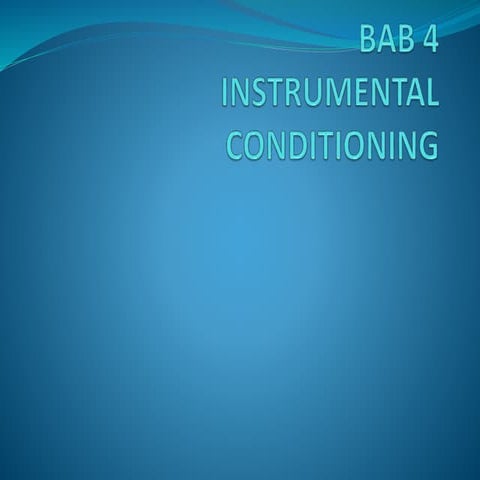instrumental conditioning | PPTX