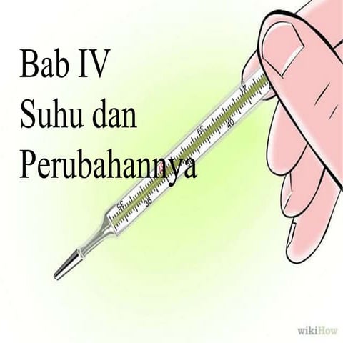 Bab 4A SUHU DAN PERUBAHANYA.ppt