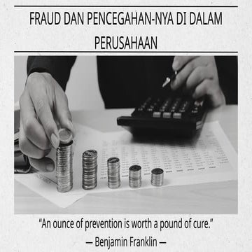 BAB 4 FRAUD dan PENCEGAHAN-NYA Di DALAM PERUSAHAAN.pptx