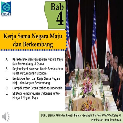 Bab 4 Geo XII KERJASAMA NEGARA MAJU.pptx