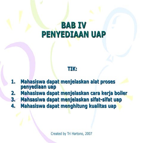 BAB 4 Penyediaan Uap.ppt by Tri Hartono M.Chem.Eng