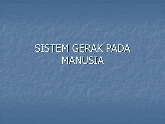 Alat gerak manusia | PPT
