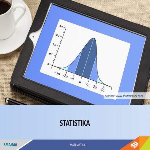 BAB 4 STATISTIKA pelajaran kelas xii sma | PPTX