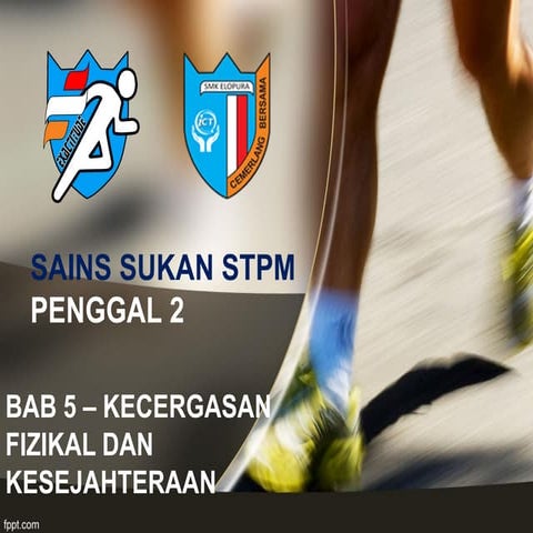 Sains Sukan STPM: Kecergasan fizikal | PPTX