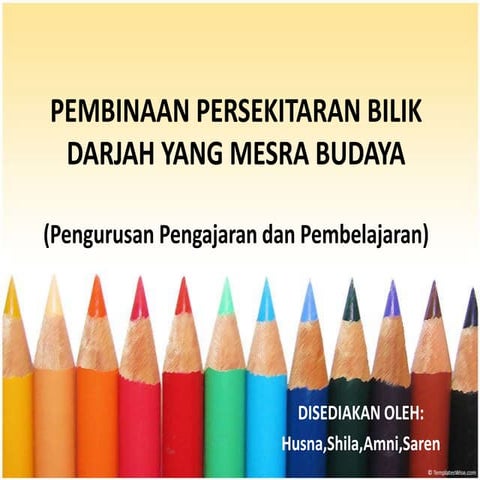 Bab 5 pembinaan persekitaran bilik darjah yang mesra budaya | PPTX