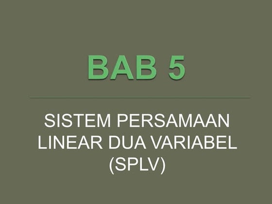 sistem-persamaan-linear-dua-variabel-spldv.ppt