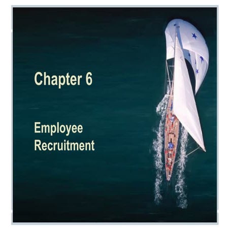 Chapter 6 Employee Recruitment | PDF