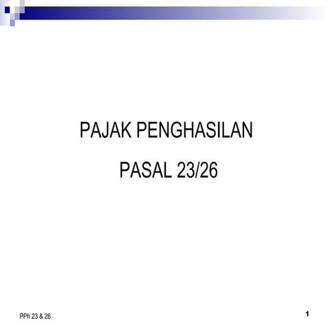 Bab 6 pajak penghasilan pasal 23 & 26 | PPT