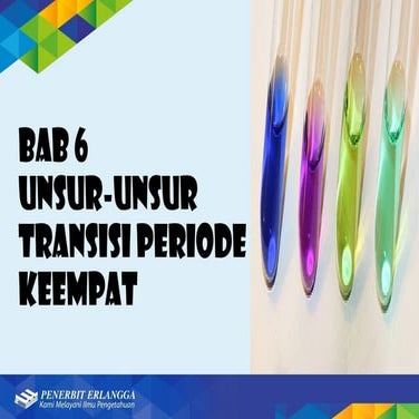 bab 6 Unsur-unsur Transisi Periode Keempat.pptx