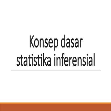 BAB 7-9 Konsep dasar statistika inferensial dan proses olah data.pptx
