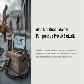 Bab 7 Alat-Alat-Kualiti-dalam-Pengurusan-Projek-Elektrik.pptx