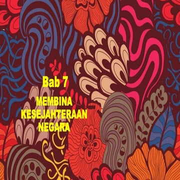 Bab 7 MEMBINA KESEJAHTERAAN NEGARA.pptx