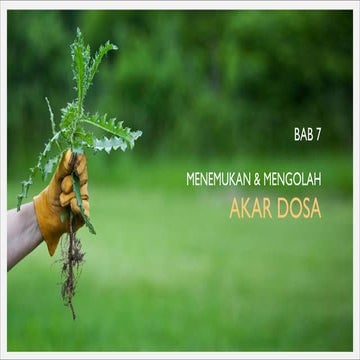 BAB 7 MENGOLAH AKAR DOSA ...... MENGOLAH AKAR DOSA | PDF