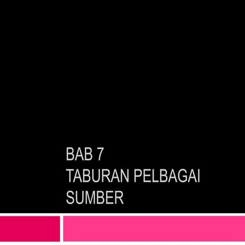 Bab 7 taburan pelbagai sumber | PPTX