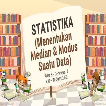 STATISTIKA (Menentukan Median & Modus Suatu Data) - Pertemuan 3.pdf