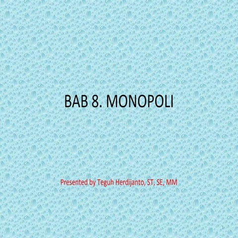 Bab 8 monopoli | PPT