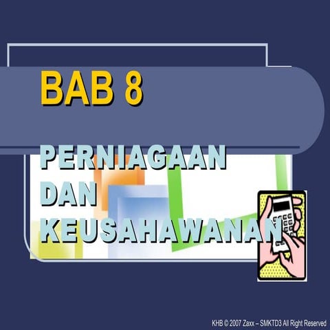 Bab8perniagaandankeusahawanan 091220034419-phpapp02 (1) | PPT