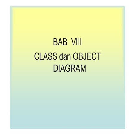 Bab 9 class dan object diagram 2010 | PDF