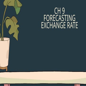 PENJELASAN BAB 9 Forecasting exchange rate.pptx