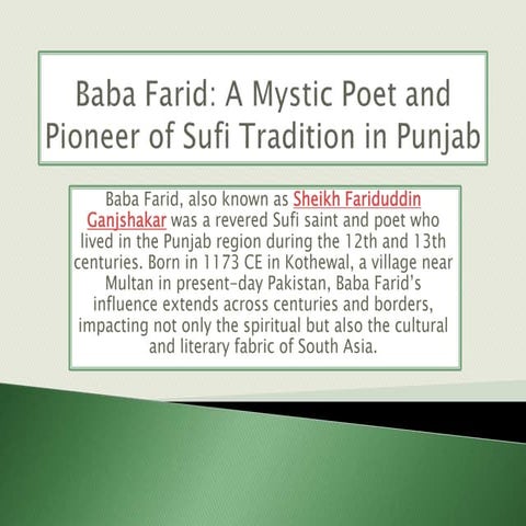 Baba Farid A Mystic Poet and Pioneer of Sufi Tradition in Punjab.pptx