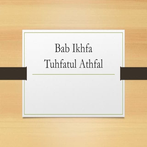 bab ikhfa dalam matan tuhfatul atfhal bait ke 2 | PPTX