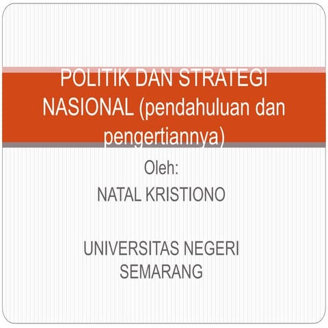 Bab iv 1&2.politik dan strategi nasional(pendahuluan dan pengertian) | PPTX