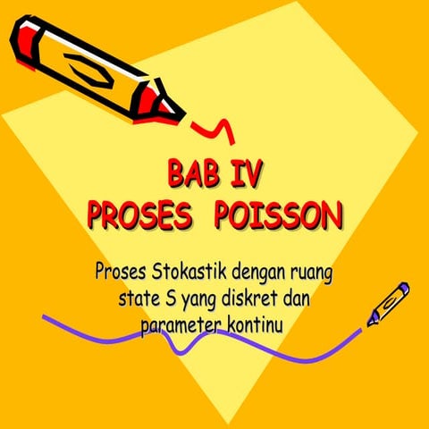 BAB IV Proses Poisson proses stokastik statistika | PPT