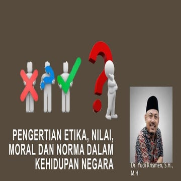 Bab IX pengertian etika, nilai, moral dan norma 1 | PPTX