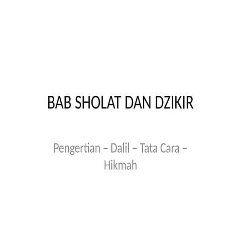 Bab_Sholat_dan_Dzikir_Dalil_PPT.pptx terbaru | PPTX