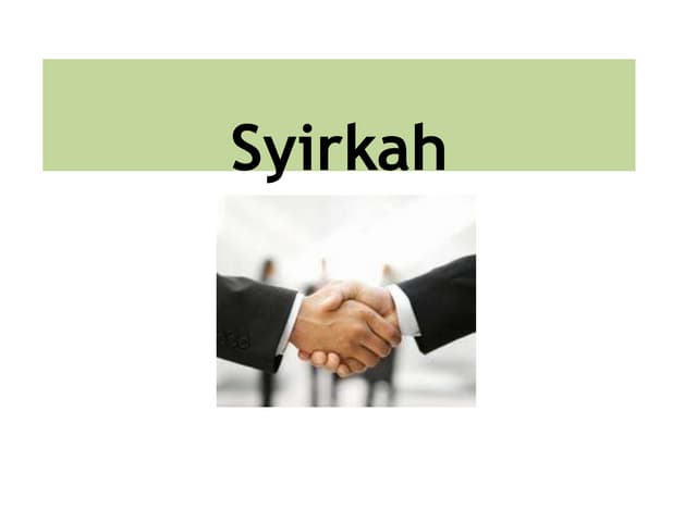 Hukum-Hukum Syirkah Di Dalam Prinsip Islam | PPTX