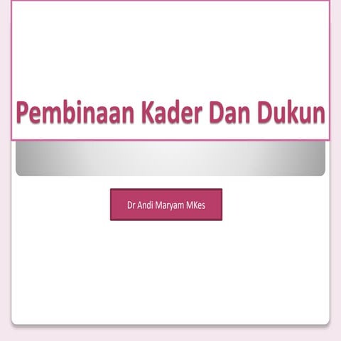 DUKUN DAN KADER | PPTX