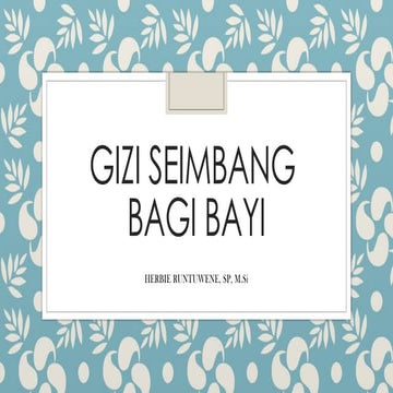 BAB VII GIZI SEIMBANG BAGI BAYI mata kuliah gizi dan diet.pptx