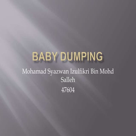 Baby dumping | PPTX