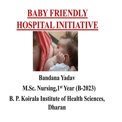 BABY FRIENDLY HOSPITAL INITIATIVE.pptx