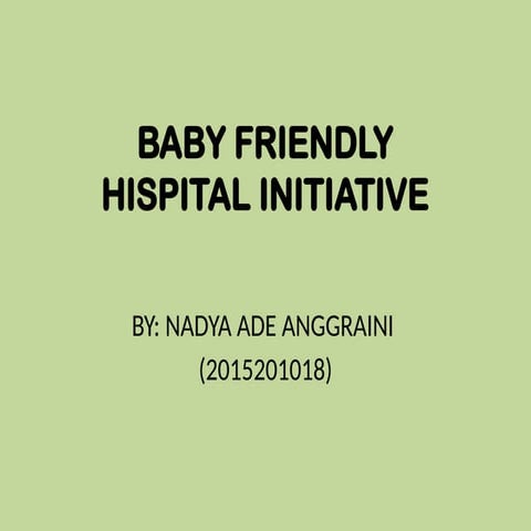 Baby Friendly Hospital Initiative (BFHI Ten Successful Steps) | PDF