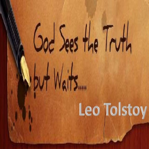 God sees the truth but waits by Leo Tolstoy | PPTX