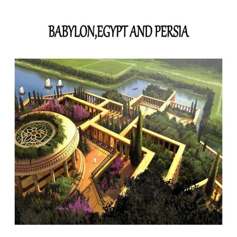 Babylon, Egypt, Persia | PPT