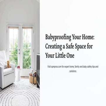 Babyproofing-Your-Home-Creating-a-Safe-Space-for-Your-Little-One.pdf