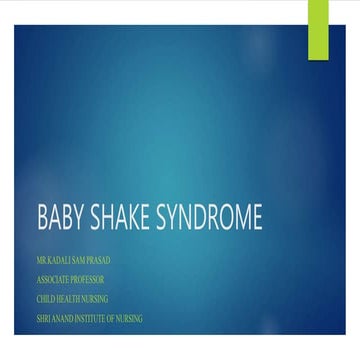 Baby shake syndrome | PPTX
