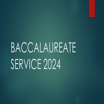 BACCALAUREATE SERVICE sample p 2024.pptx